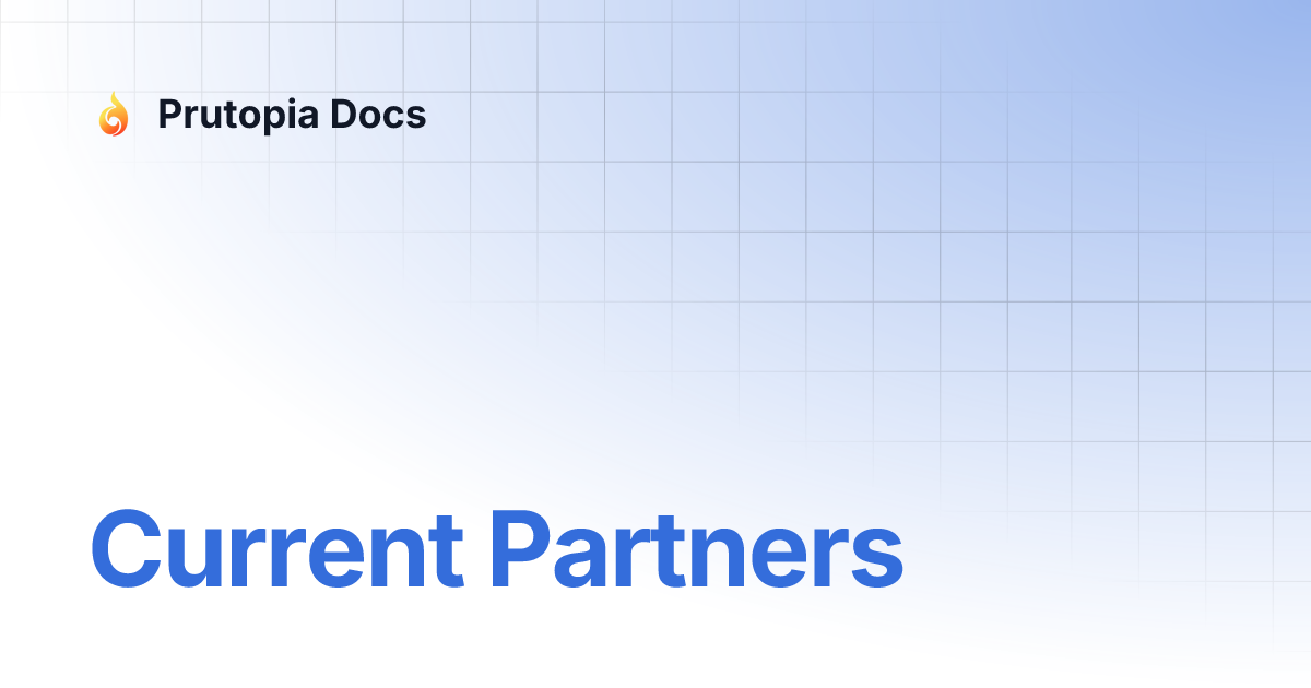 Current Partners | Prutopia Docs